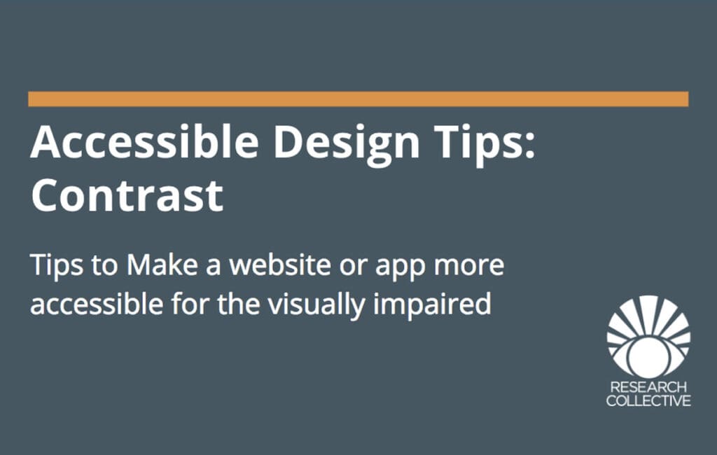 Human Factors of Accessible Design: Contrast - Research Collective